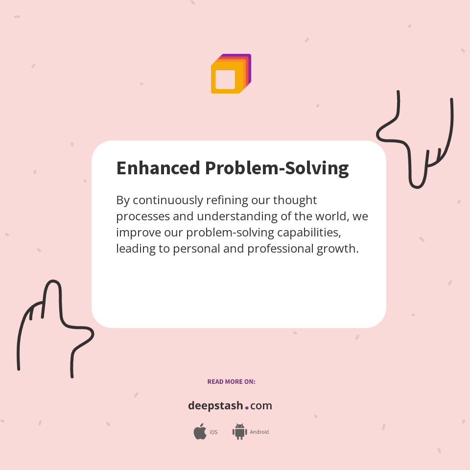Enhanced Problem-Solving - Deepstash Enhanced Problem-Solving - Deepstash
