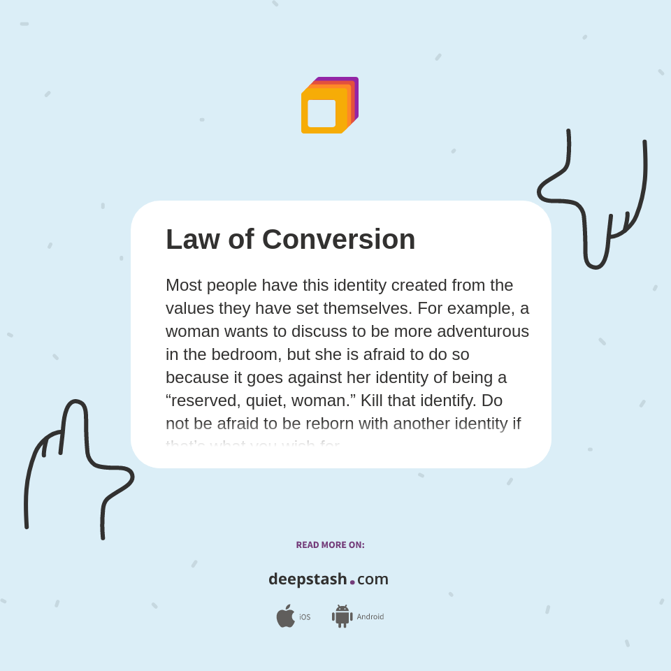 Law of Conversion - Deepstash