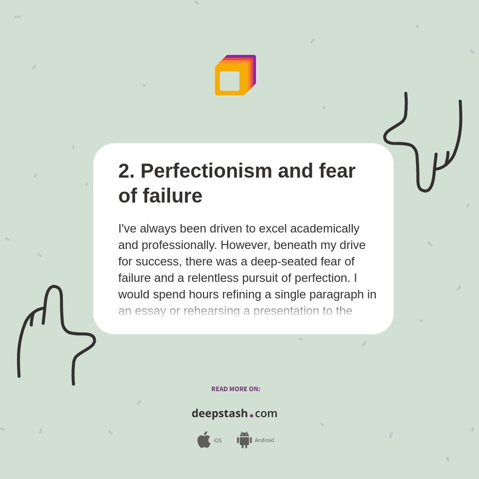2. Perfectionism and fear of failure - Deepstash