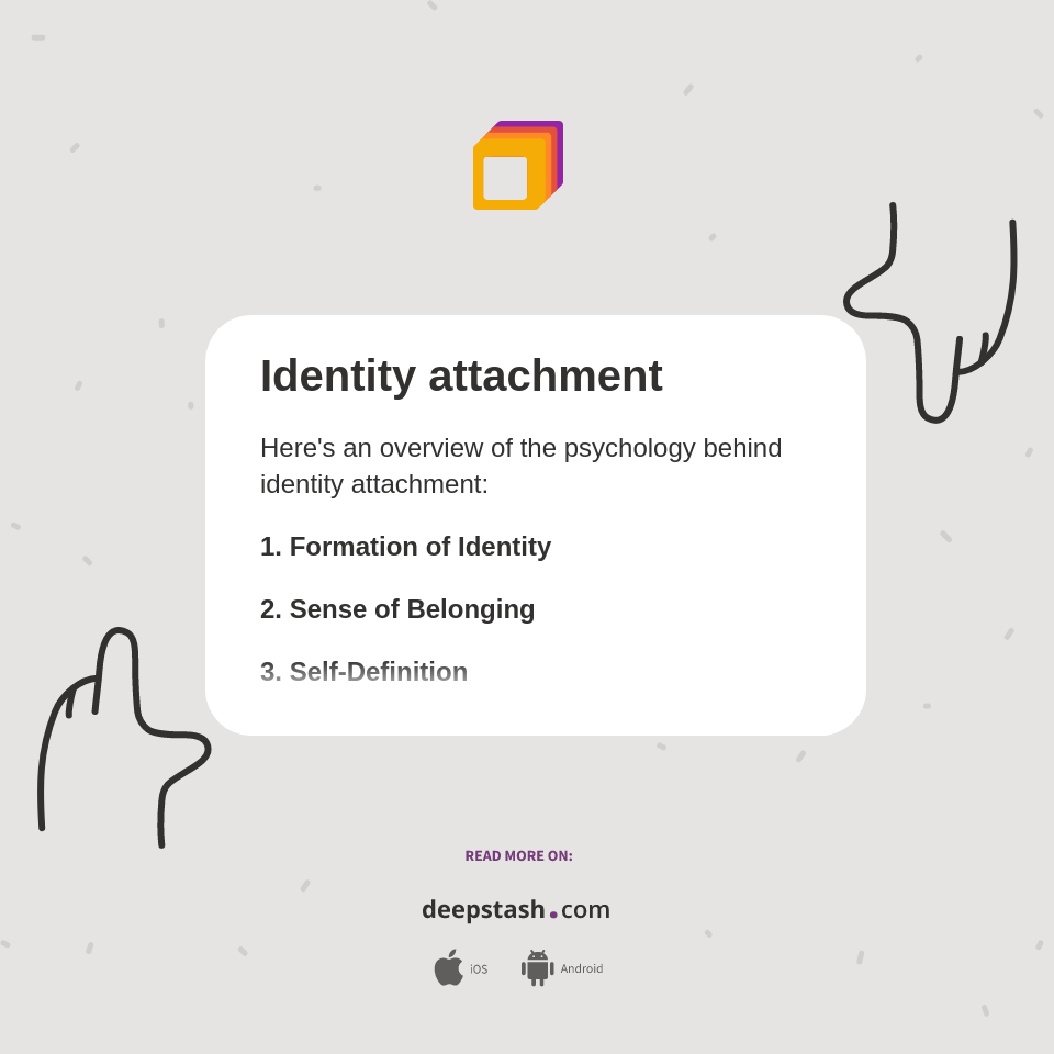 Identity attachment - Deepstash