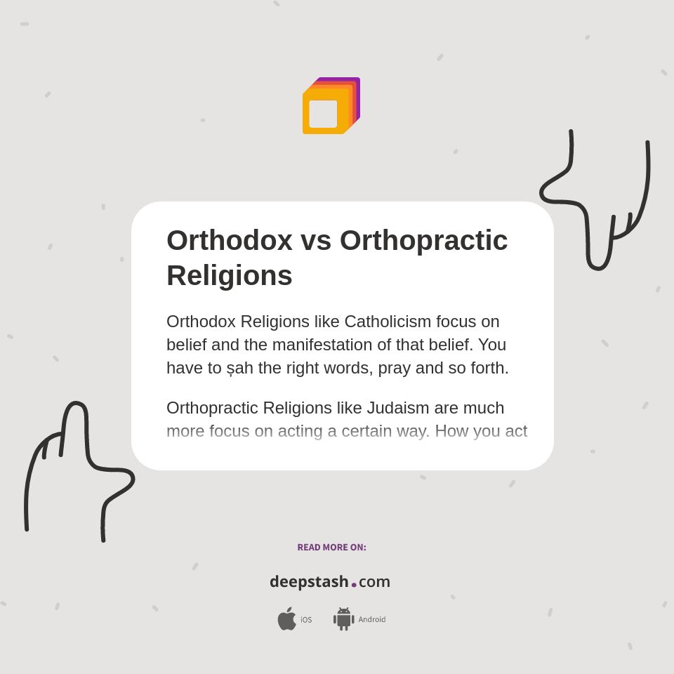 Orthodox vs Orthopractic Religions - Deepstash