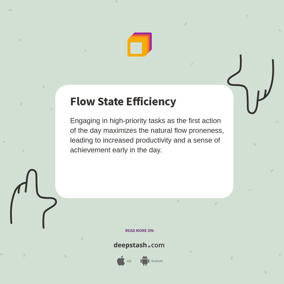 Flow State Efficiency - Deepstash