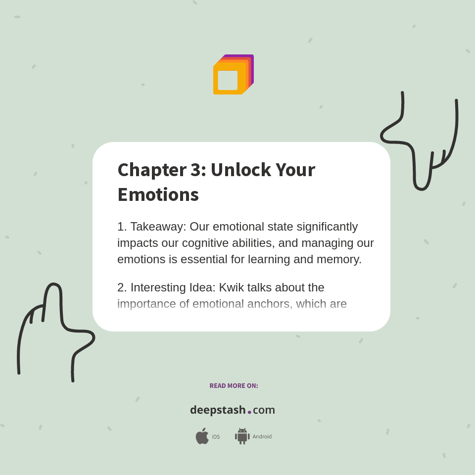 Chapter 3: Unlock Your Emotions - Deepstash