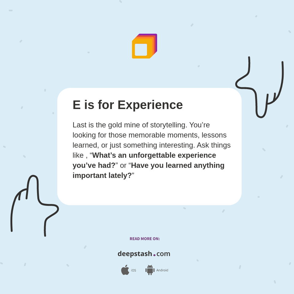 E is for Experience - Deepstash