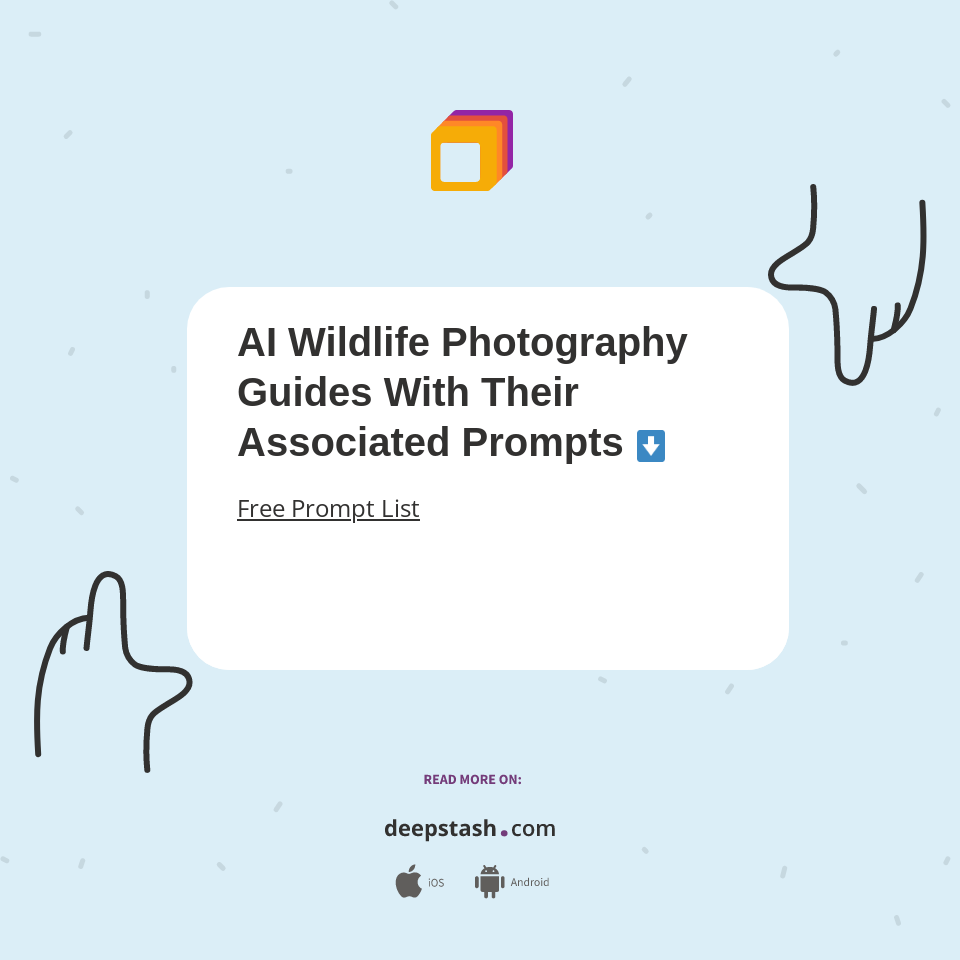 AI Wildlife Photography Guides With Their Associated Prompts ⬇️ - Deepstash