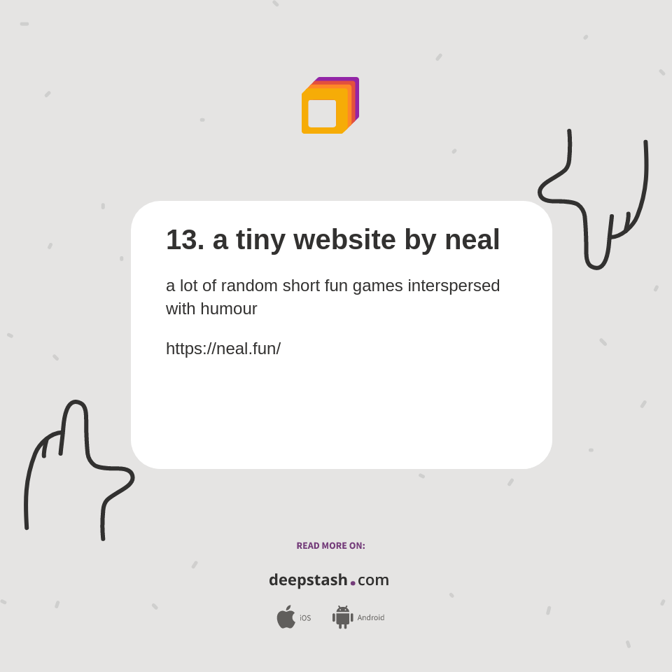 13. a tiny website by neal - Deepstash