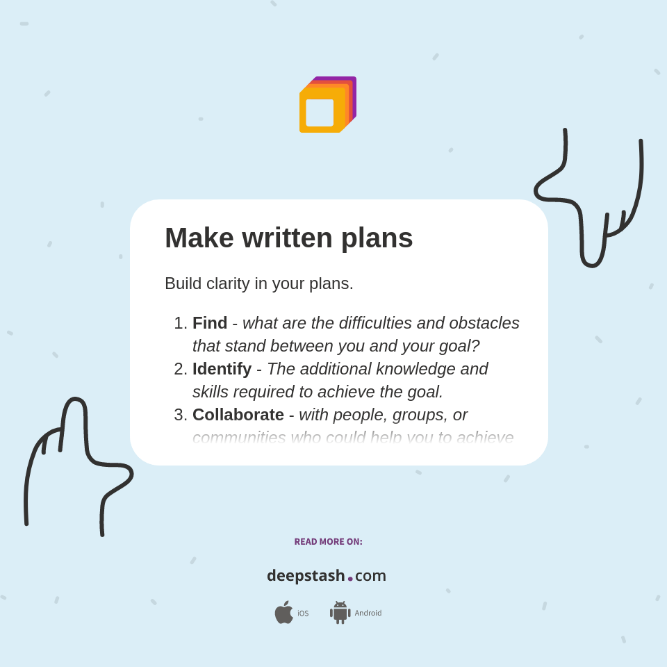 Make written plans - Deepstash