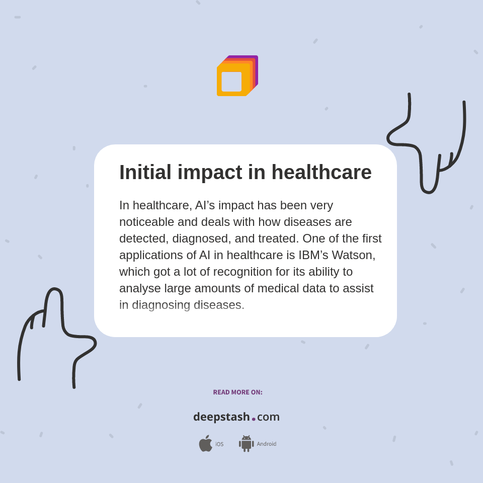 Initial impact in healthcare - Deepstash