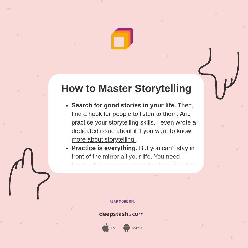 How to Master Storytelling - Deepstash