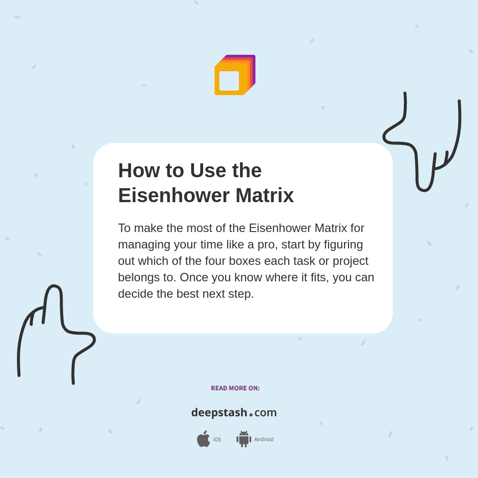 How to Use the Eisenhower Matrix - Deepstash