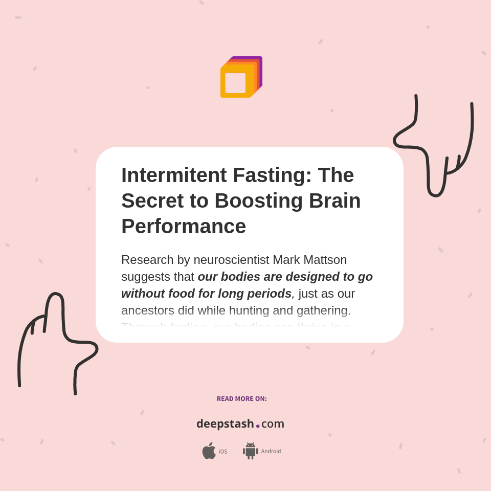 Intermitent Fasting: The Secret to Boosting Brain Performance - Deepstash