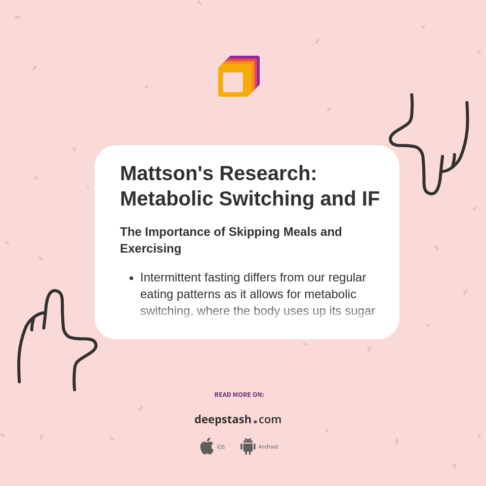 Mattson's Research: Metabolic Switching and IF - Deepstash