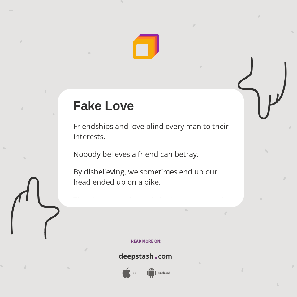 Fake Love - Deepstash