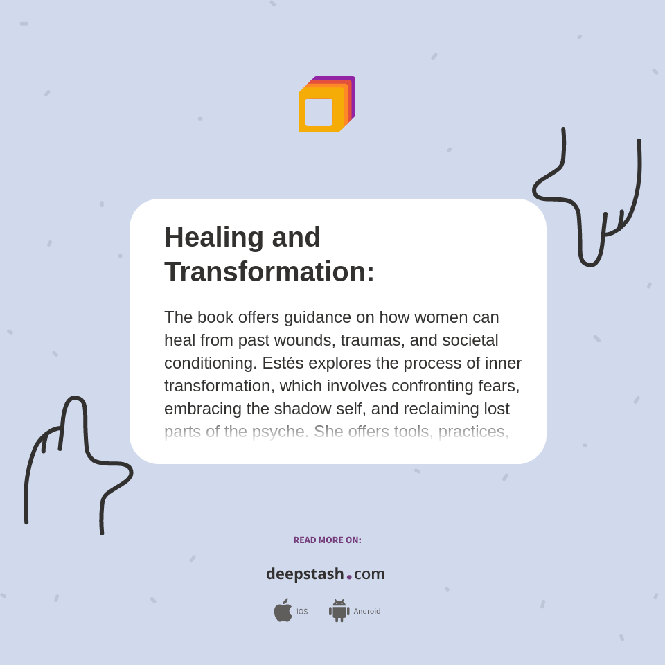 Healing and Transformation: - Deepstash