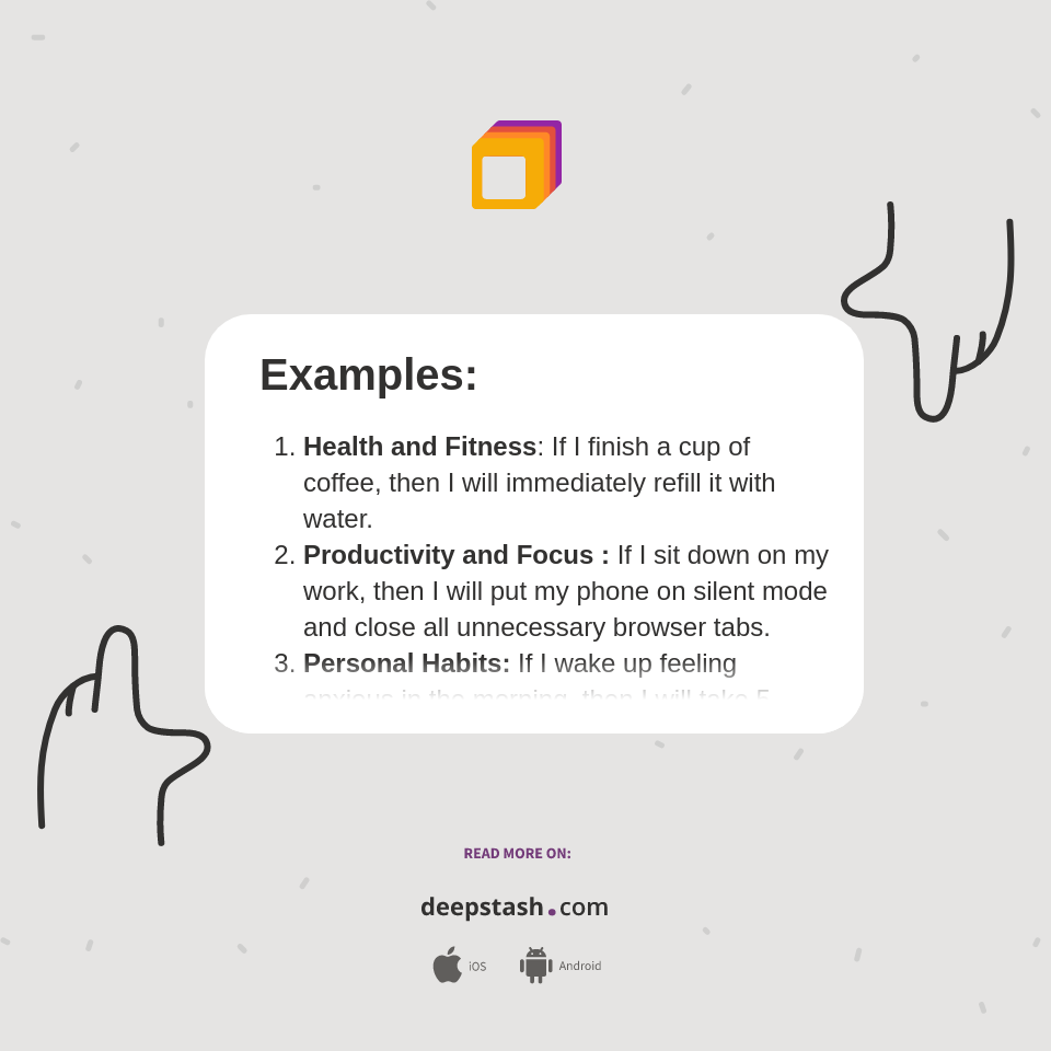 Examples: - Deepstash