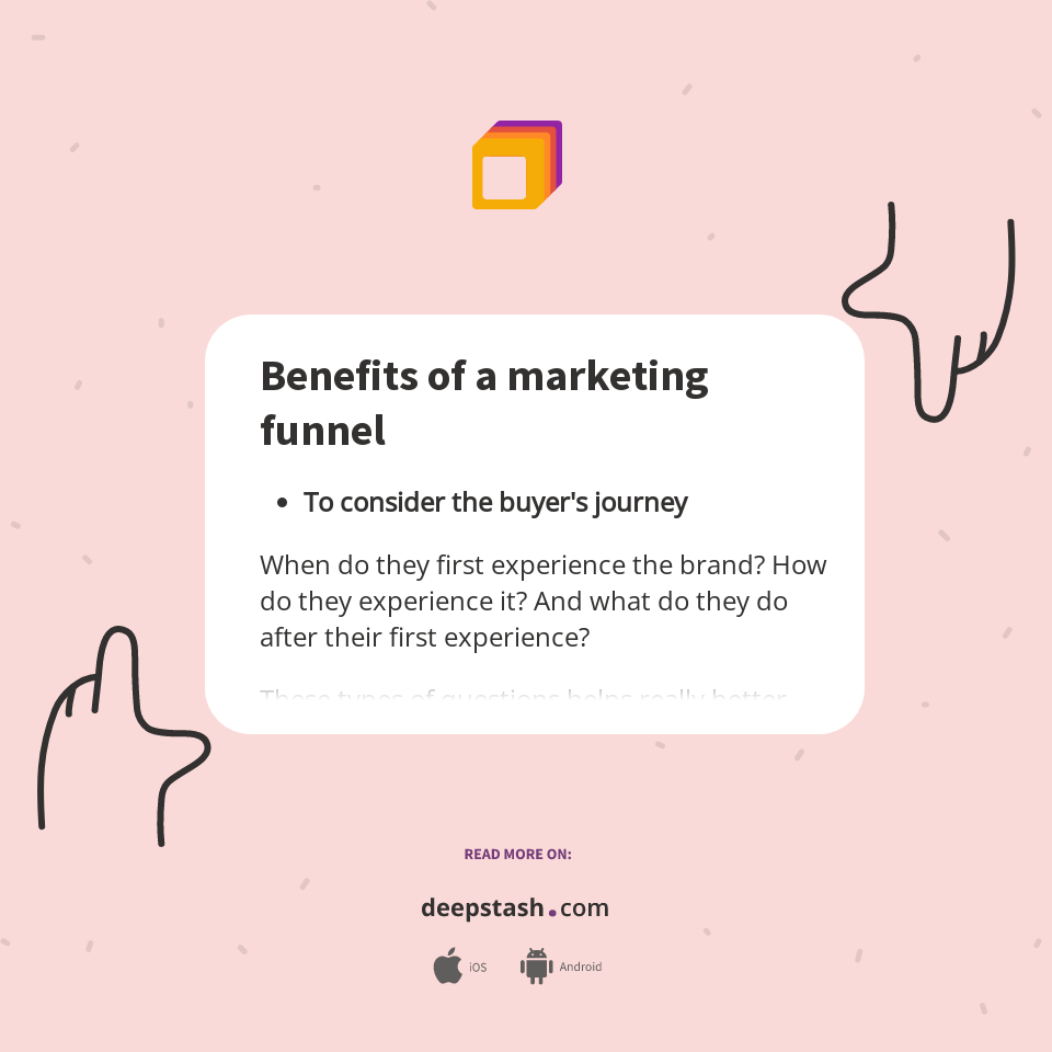 Benefits of a marketing funnel - Deepstash