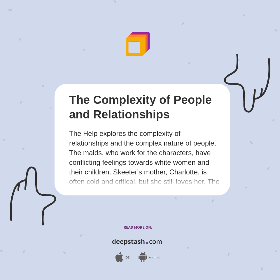 The Complexity of People and Relationships - Deepstash