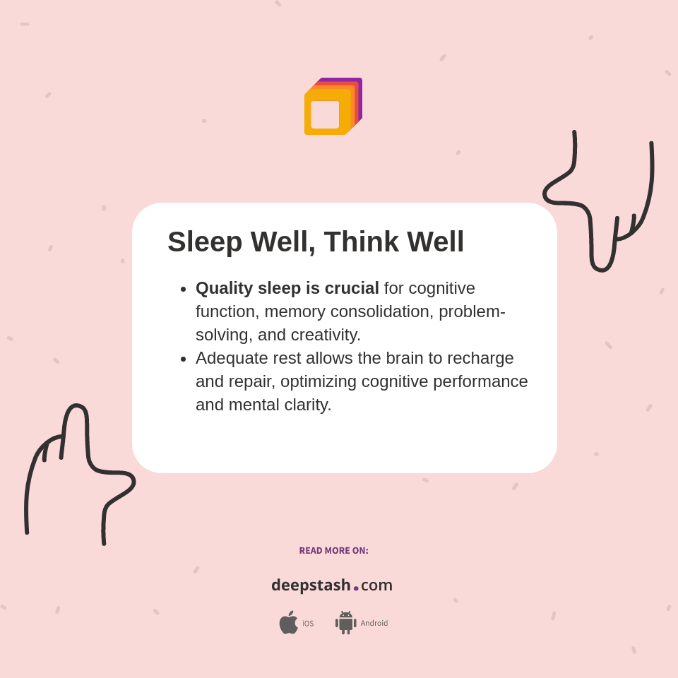 Sleep Well, Think Well - Deepstash
