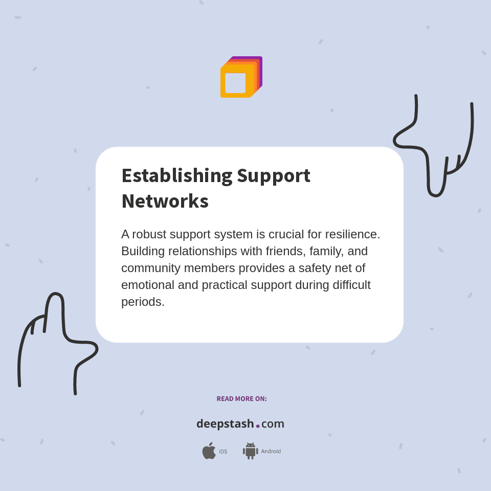 Establishing Support Networks - Deepstash