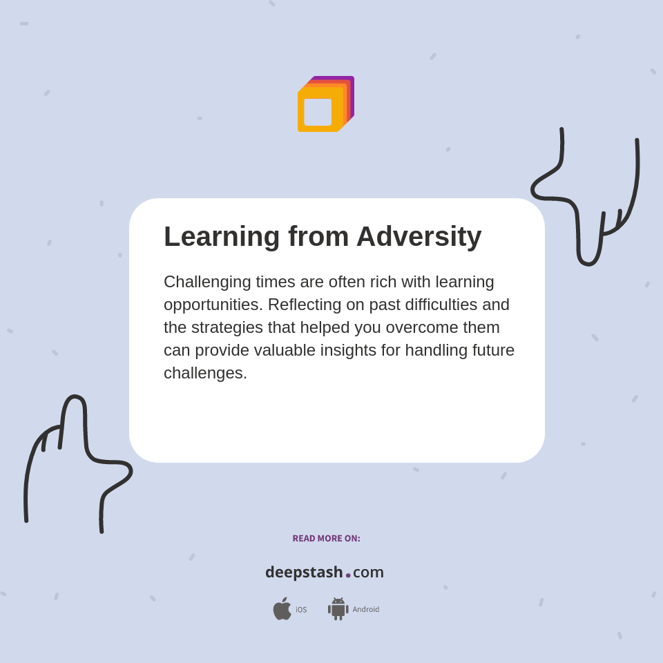 Learning from Adversity - Deepstash