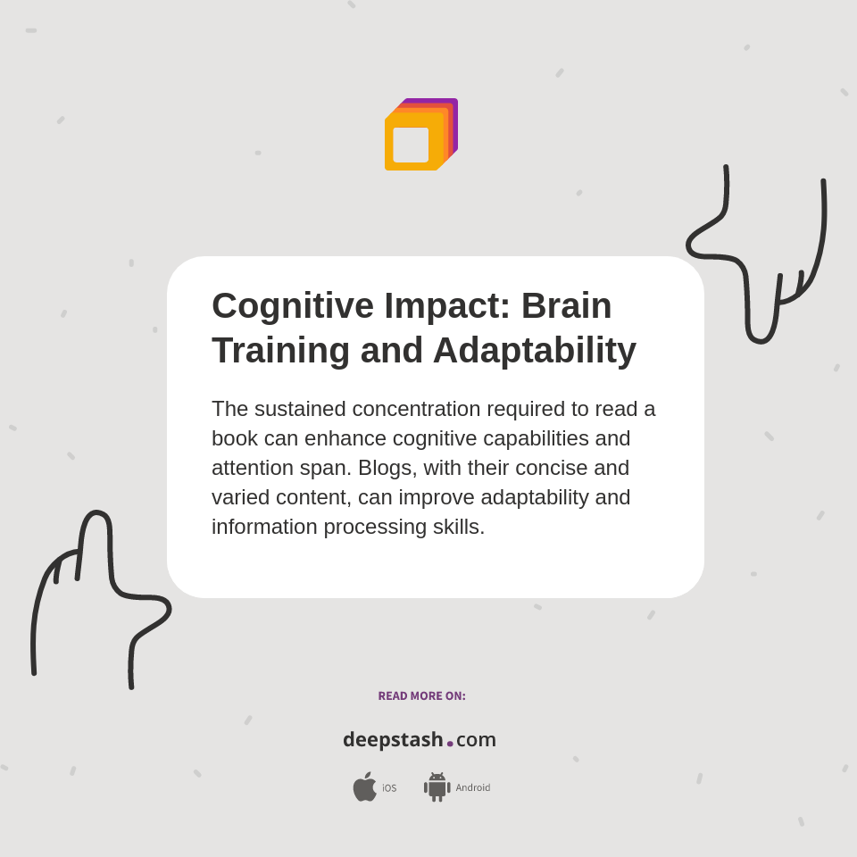 Cognitive Impact: Brain Training and Adaptability - Deepstash