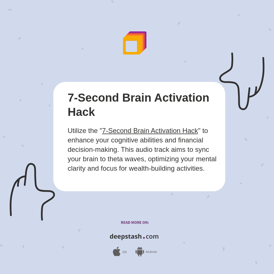 7-Second Brain Activation Hack - Deepstash