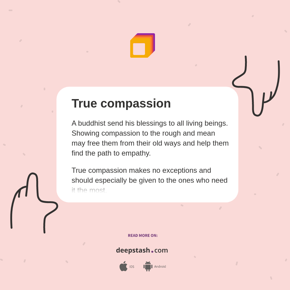 True compassion - Deepstash