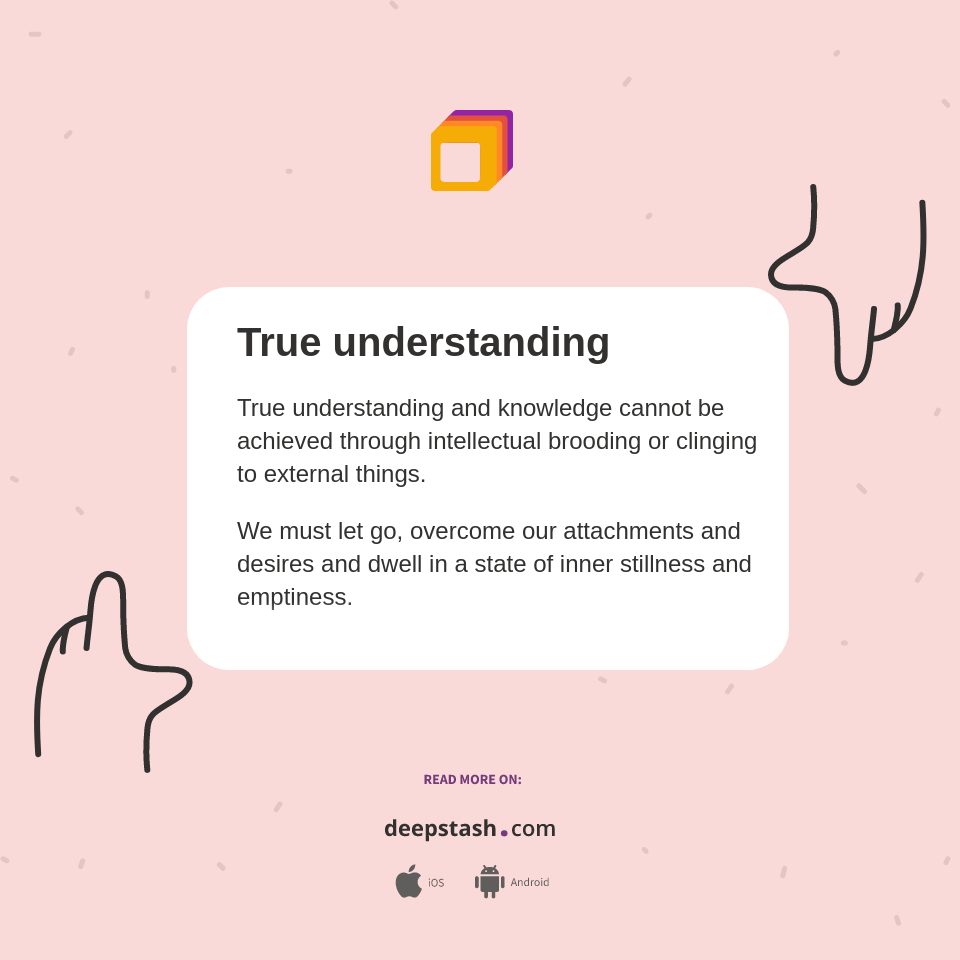 True understanding - Deepstash