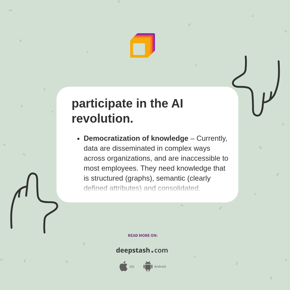 participate in the AI revolution. - Deepstash