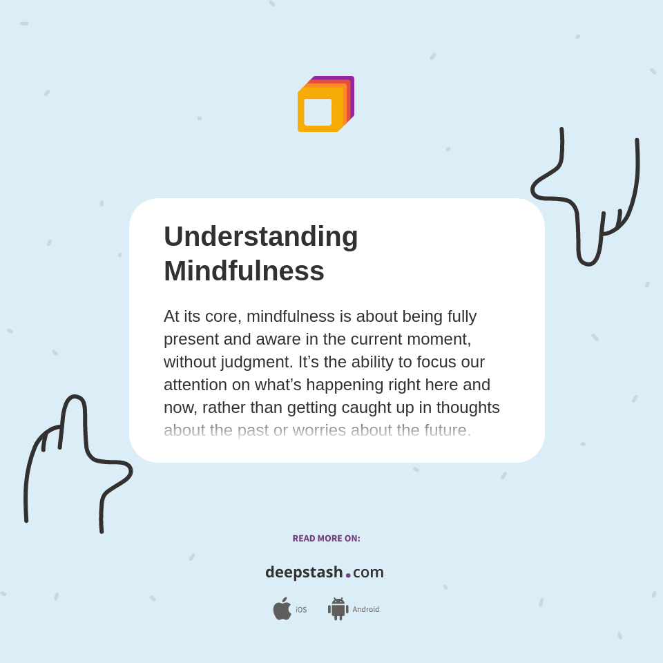 Understanding Mindfulness - Deepstash