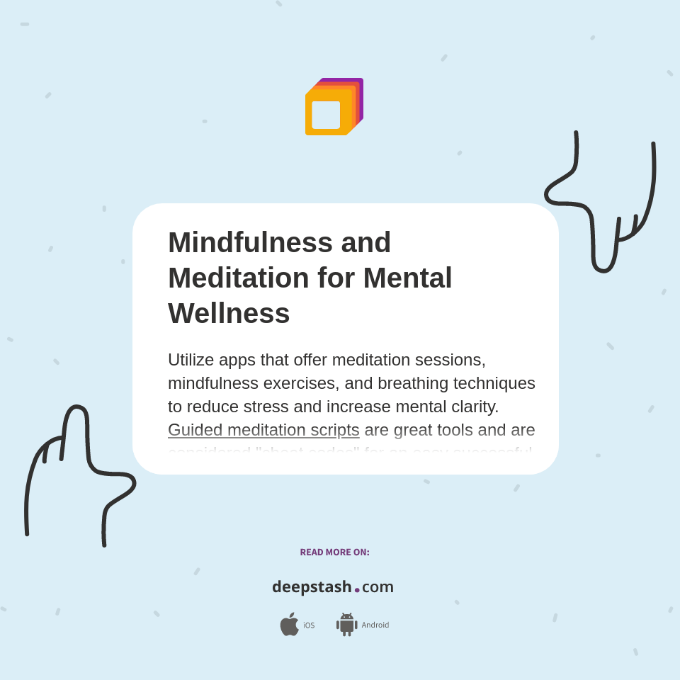 Mindfulness and Meditation for Mental Wellness - Deepstash