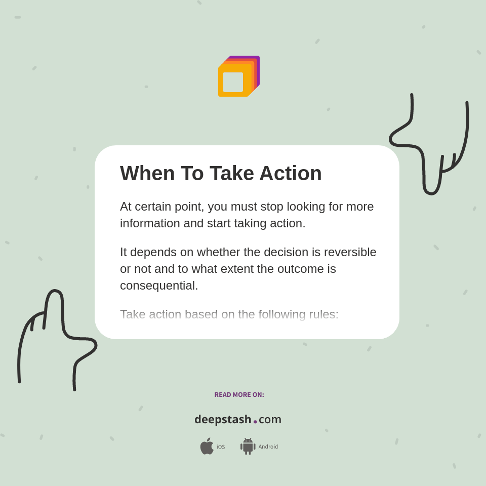 When To Take Action - Deepstash