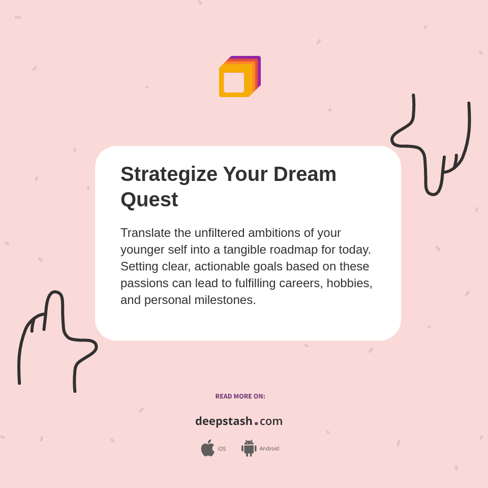 Strategize Your Dream Quest - Deepstash