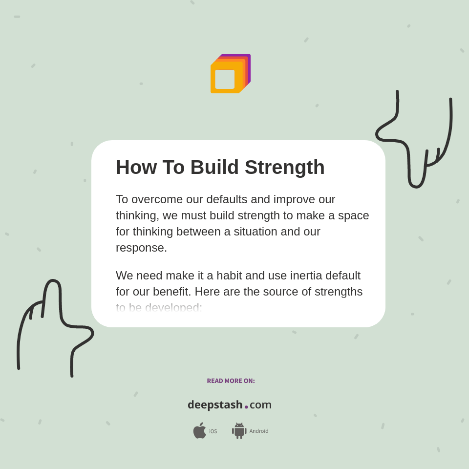 How To Build Strength - Deepstash
