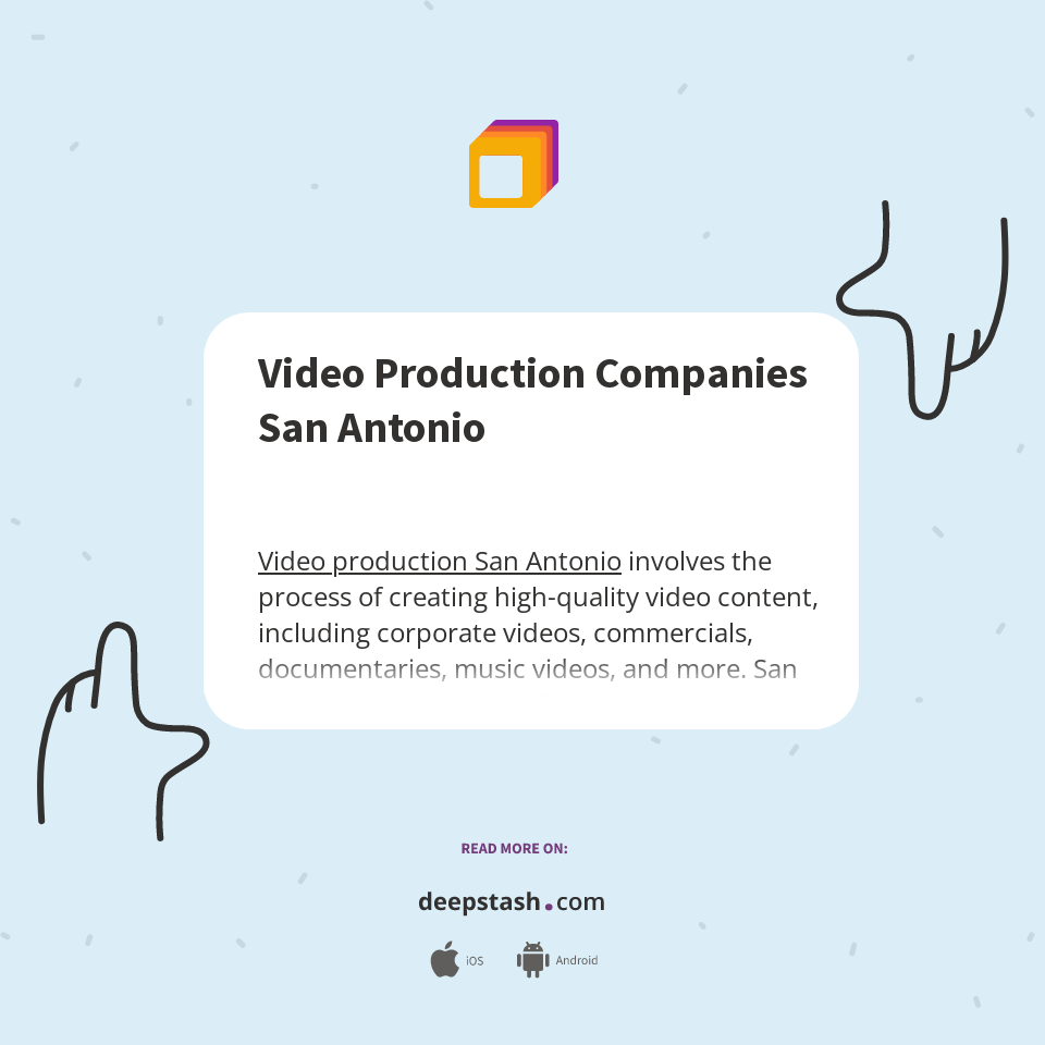 Video Production Companies San Antonio - Deepstash