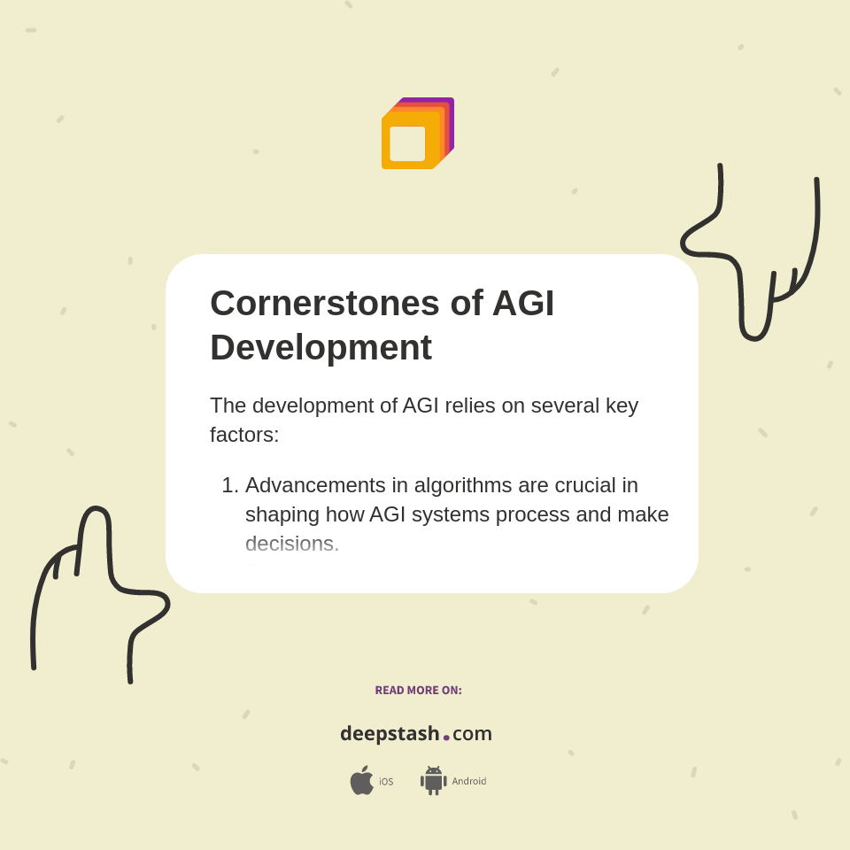 Cornerstones of AGI Development - Deepstash