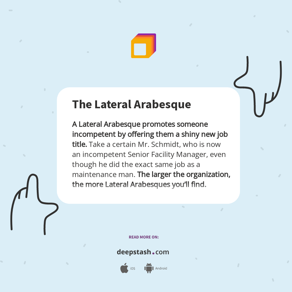 The Lateral Arabesque - Deepstash