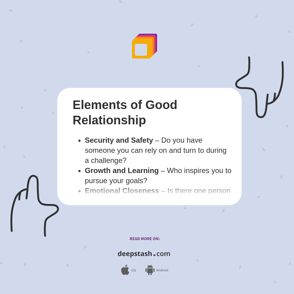 Elements of Good Relationship - Deepstash