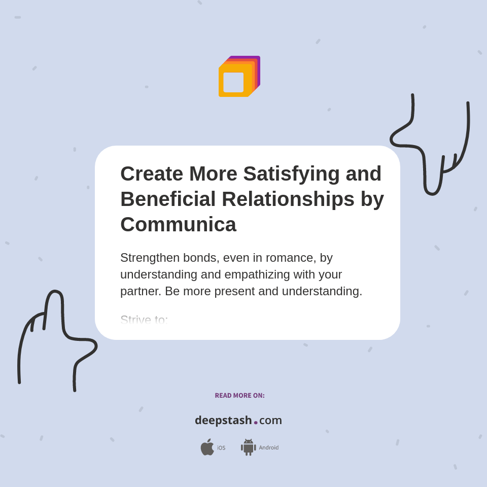 Create More Satisfying and Beneficial Relationships by Communica ...