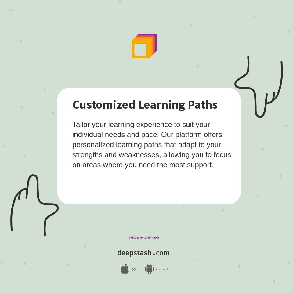 Customized Learning Paths Deepstash