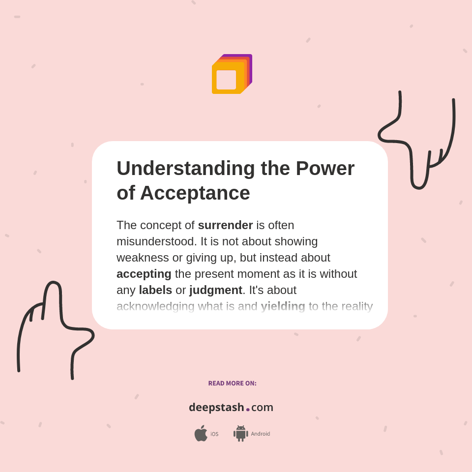 Understanding the Power of Acceptance - Deepstash