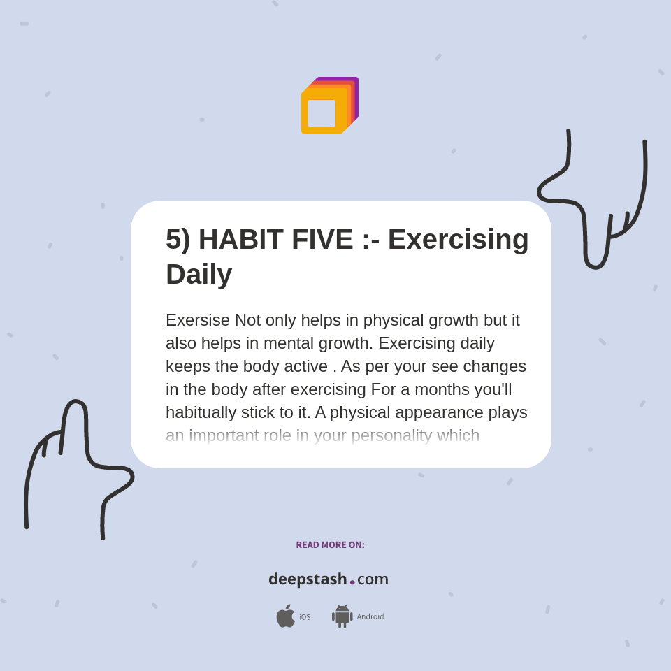 5) HABIT FIVE :- Exercising Daily - Deepstash
