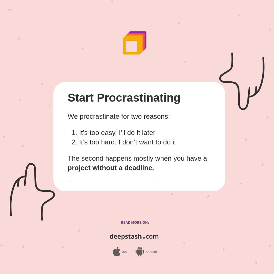 Start Procrastinating - Deepstash