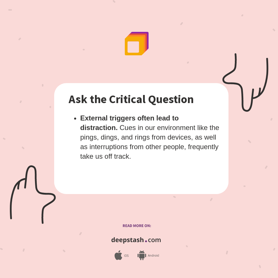 Ask the Critical Question - Deepstash