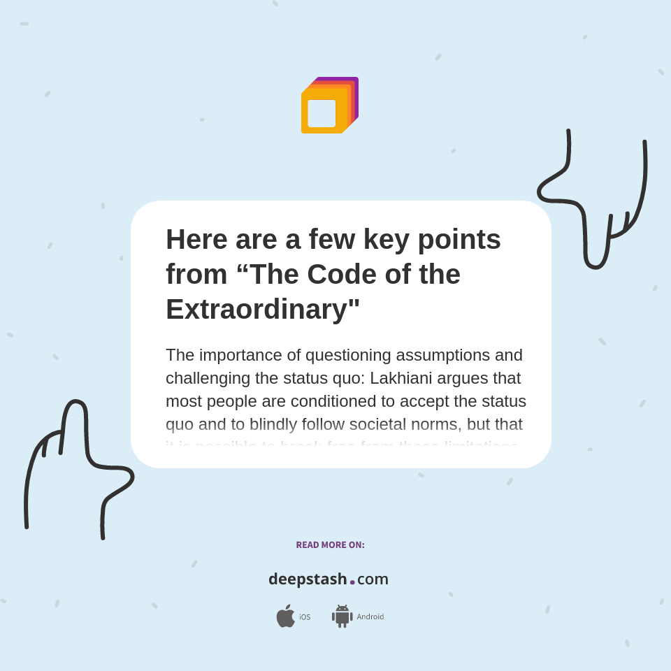 Here are a few key points from “The Code of the Extraordinary" - Deepstash