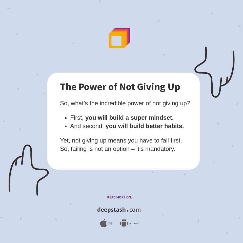 The Power of Not Giving Up - Deepstash