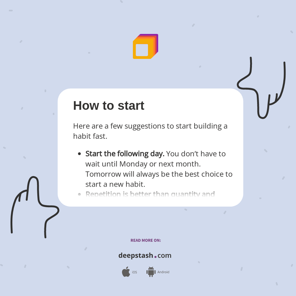 How to start - Deepstash
