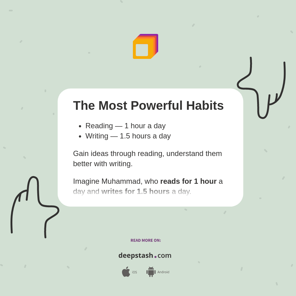 The Most Powerful Habits - Deepstash