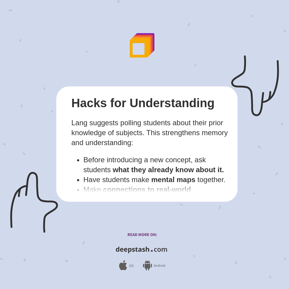 Hacks for Understanding - Deepstash