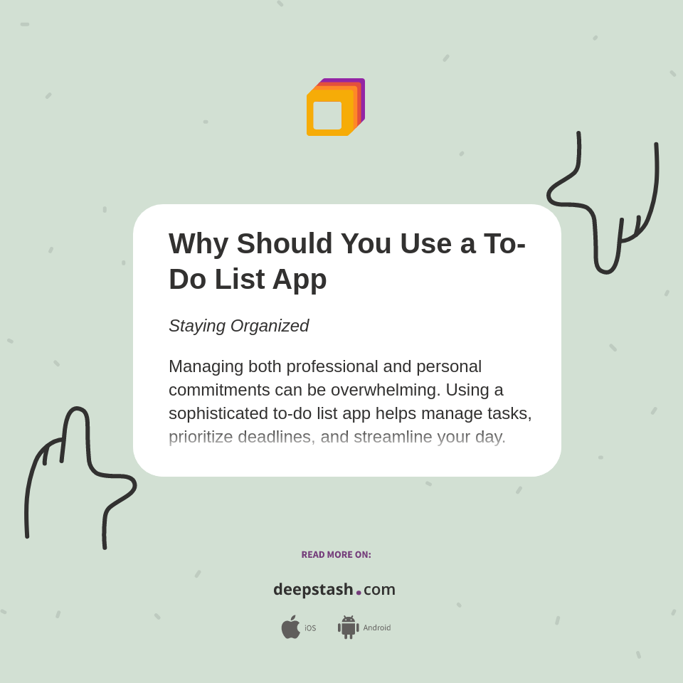 Why Should You Use a To-Do List App - Deepstash